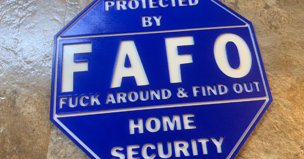 The Original FAFO Security Sign (Dirty and Clean options) par W5AUG ...