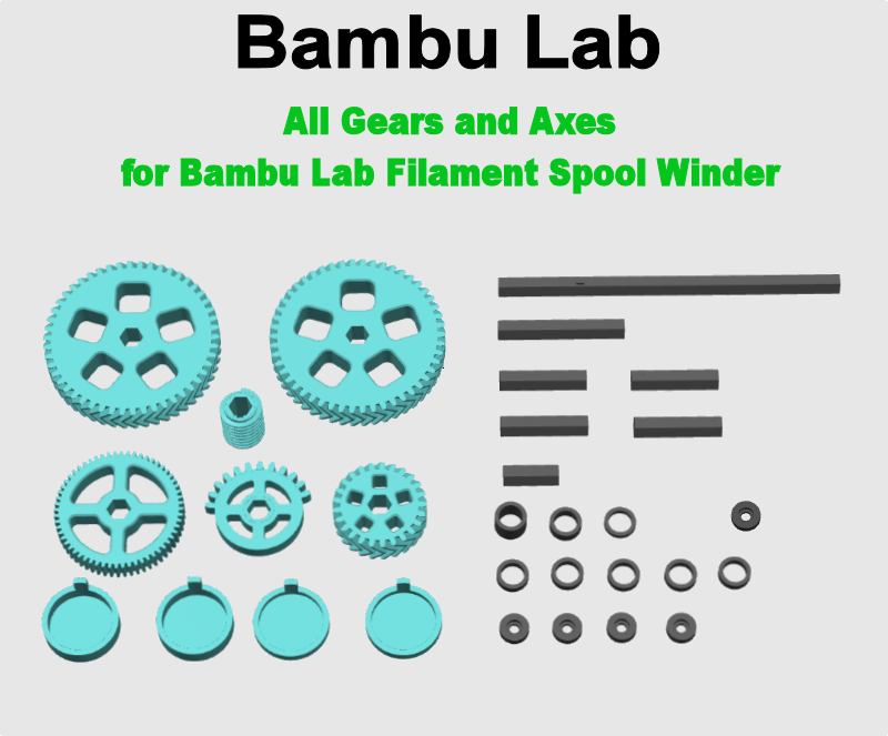 Bambu Lab Filament Spool Winder - Upgraded All Gears and Axes von ...