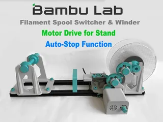 Stand for Bambu Lab Filament Spool Switcher & Winder by Damian ...