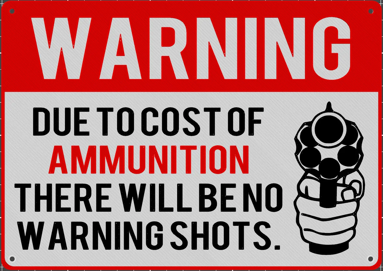 No Warning Shots Sign 3 Colors by Triple G Workshop | Download free STL model | Printables.com
