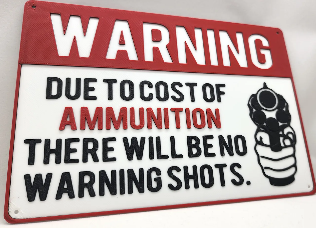 No Warning Shots Sign 3 Colors by Triple G Workshop | Download free STL ...