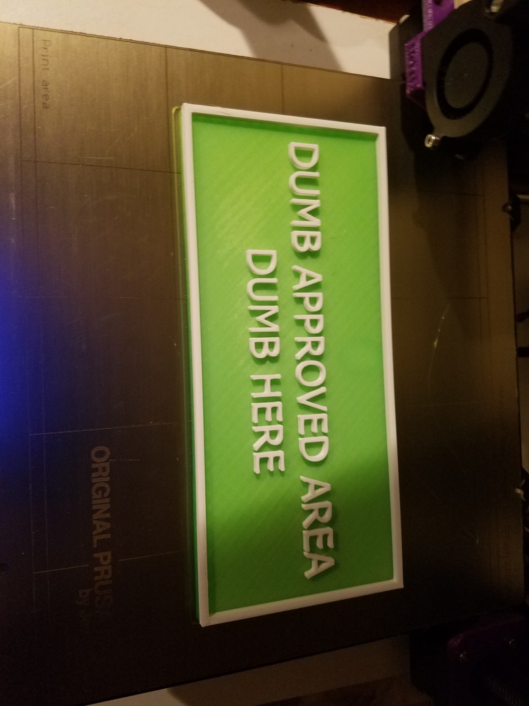 Dumb Here sign by Welchomatic | Download free STL model | Printables.com