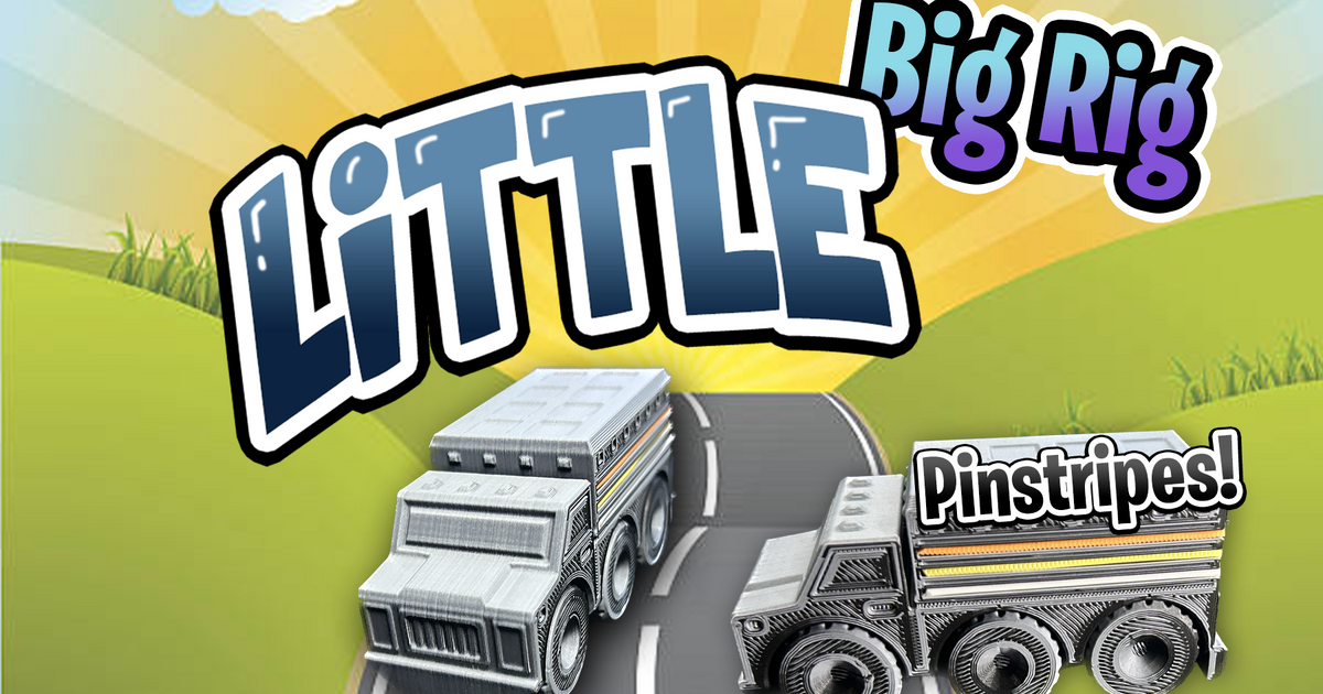 LITTLE Big Rig by K2_Kevin | Download free STL model | Printables.com