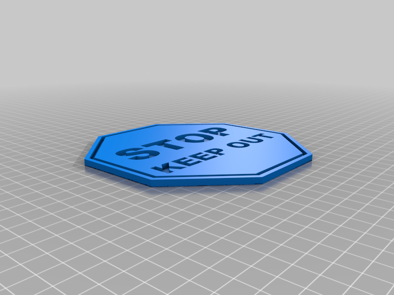 Stop Keep Out by Slowpoke | Download free STL model | Printables.com