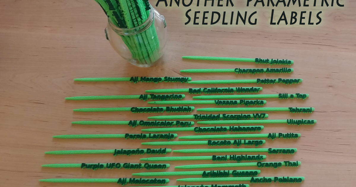 Another Parametric Seedling Labels (Based on @seasick / @fortinmike ...