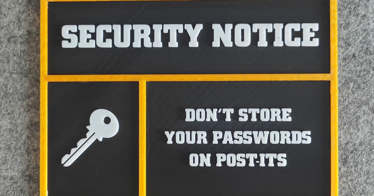 Sign "Security Notice - Do not store your passwords on post-its" by ...