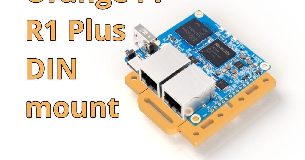 Orange Pi R1 Plus LTS DIN rail mount by KaosuNeko | Download free STL ...