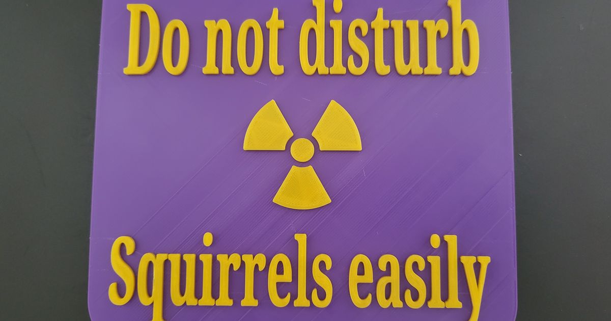 Squirrel sign by Jnorman | Download free STL model | Printables.com