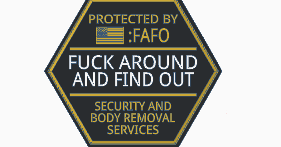 Funny Sign - FAFO Security by 3D Elf | Download free STL model ...