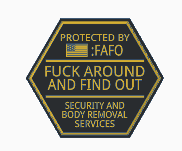 Funny Sign - FAFO Security by 3D Elf | Download free STL model ...