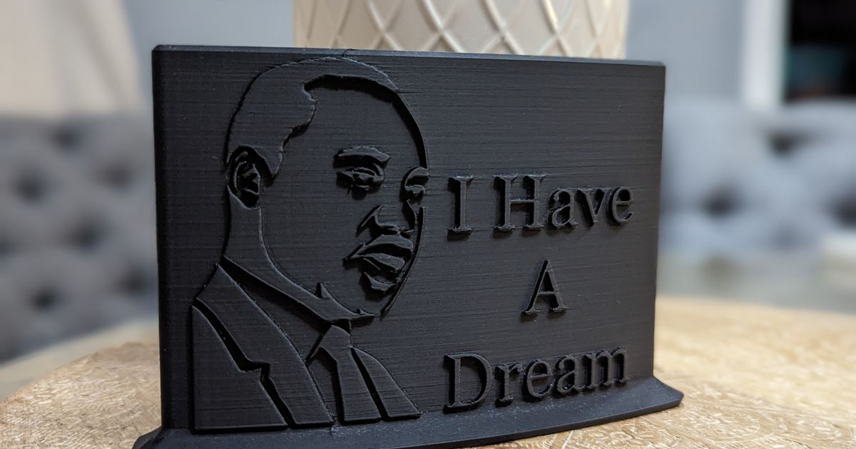 MLK Commemorative Print by RWBDesigns | Download free STL model ...