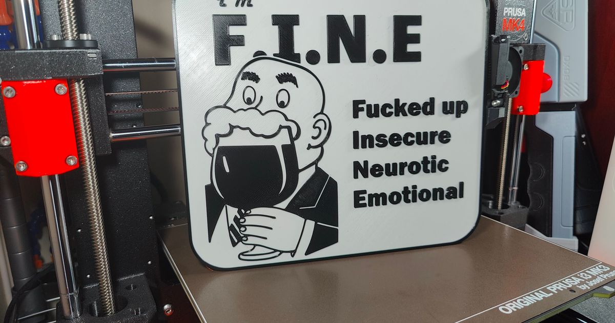 F.I.N.E. Sign by Dsk001 | Printables Store