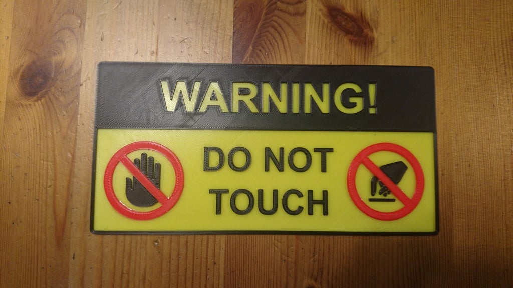 Do Not Touch Sign By Legufix Download Free STL Model Printables