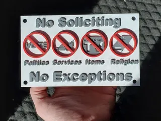 No Soliciting Sign by ZeroedByte | Download free STL model | Printables.com