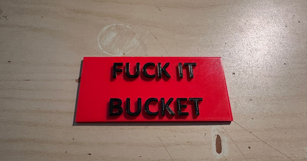 Sign For Bin (Rude) by Josh Rimington | Download free STL model ...