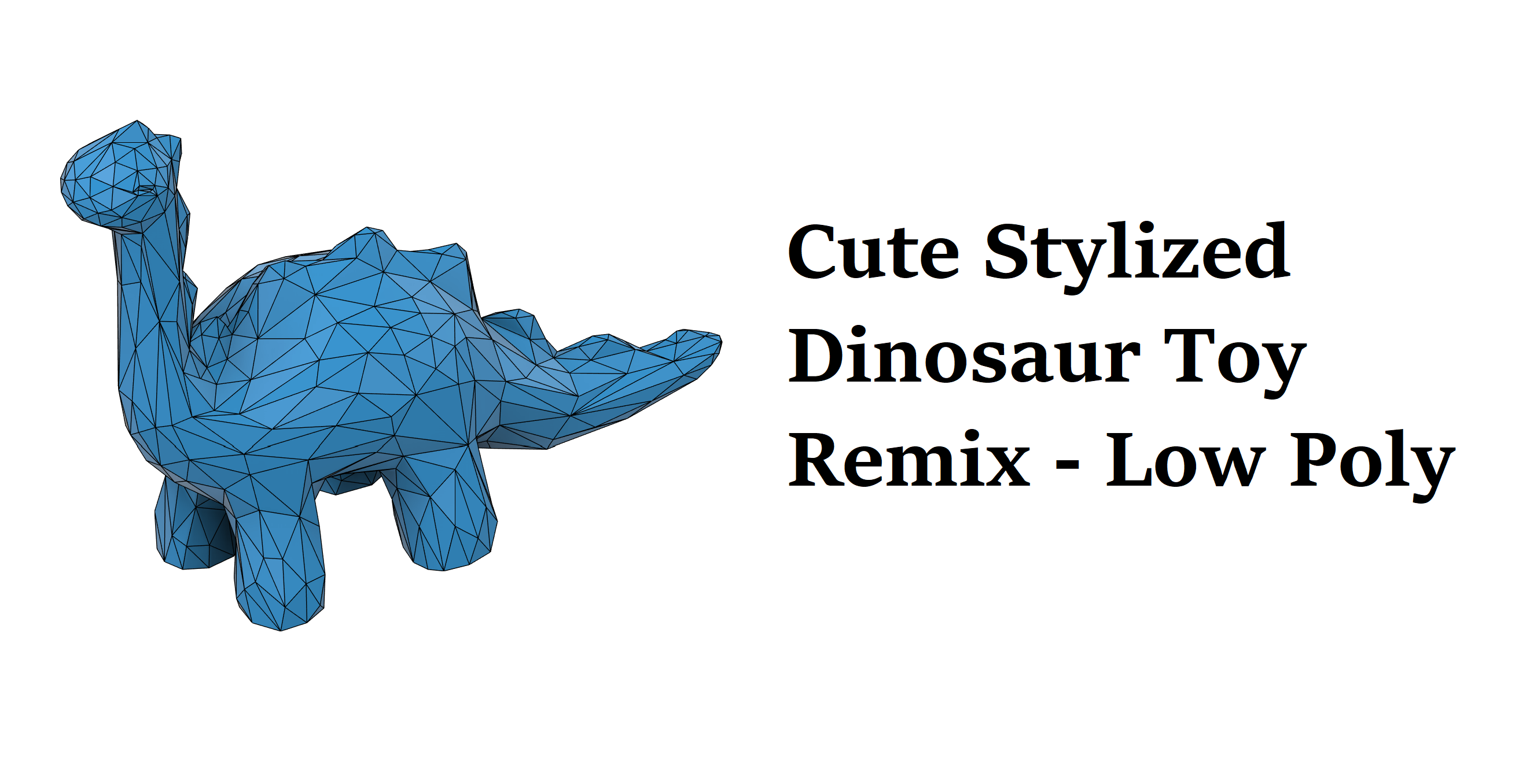 Cute Stylized Dinosaur Toy - Remix Low Poly by Leonard | Download free ...