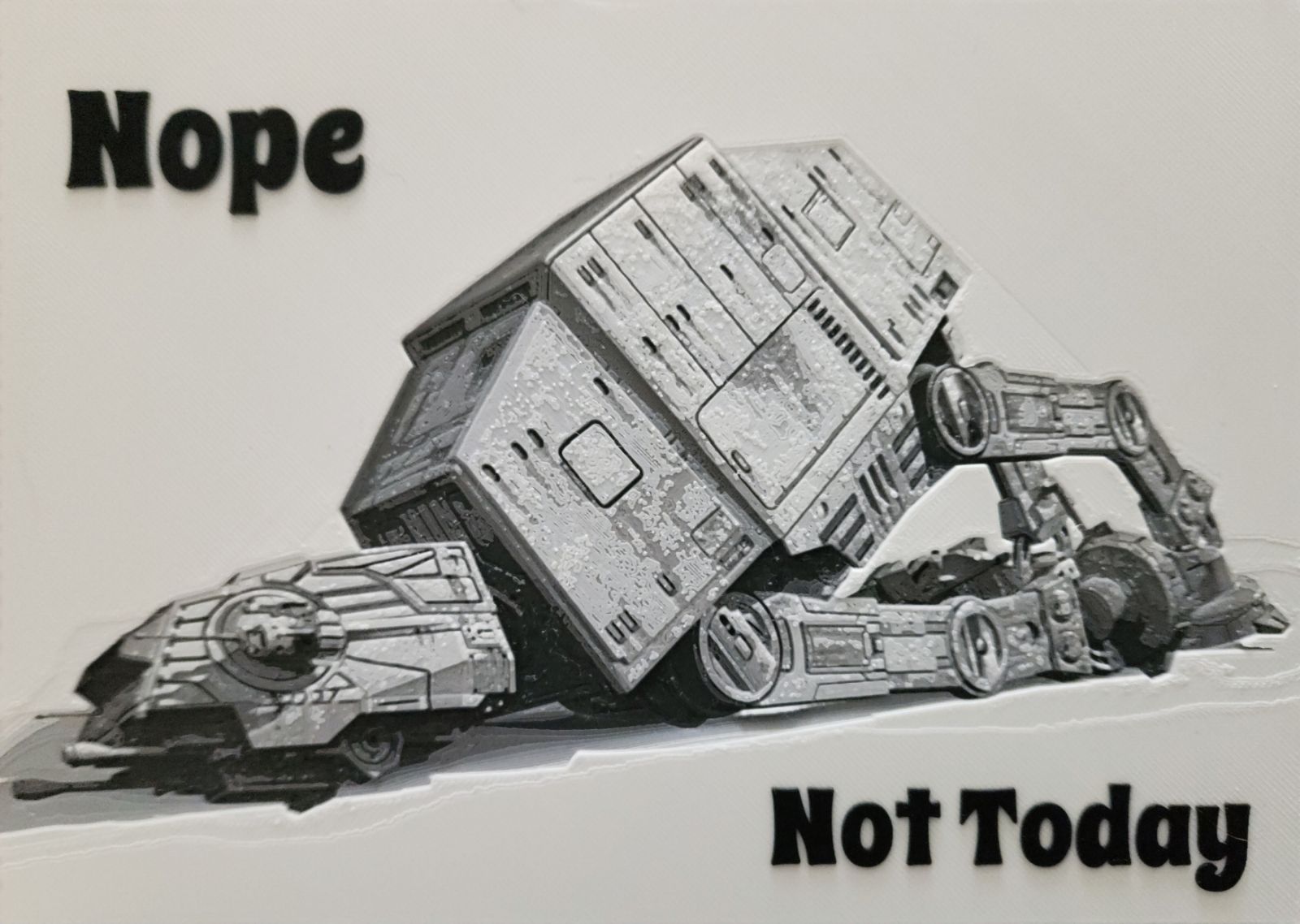 Nope Not Today sign #3 AT-AT by Jon | Download free STL model ...