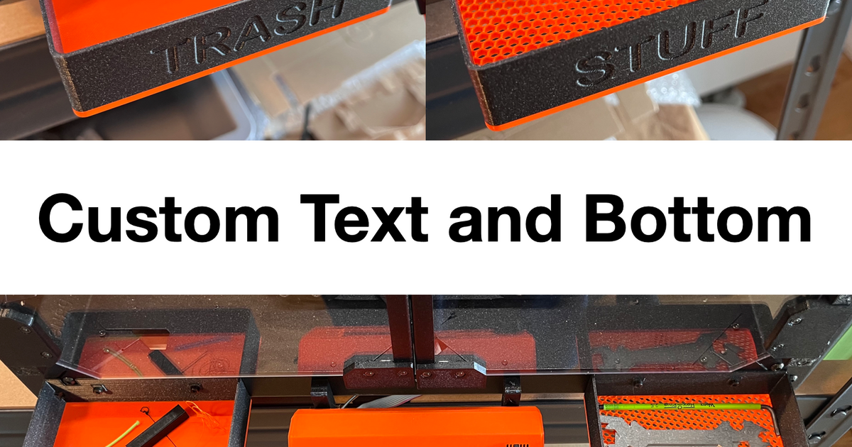 trash / tool box for Prusa Enclosure | custom text and bottom von ...