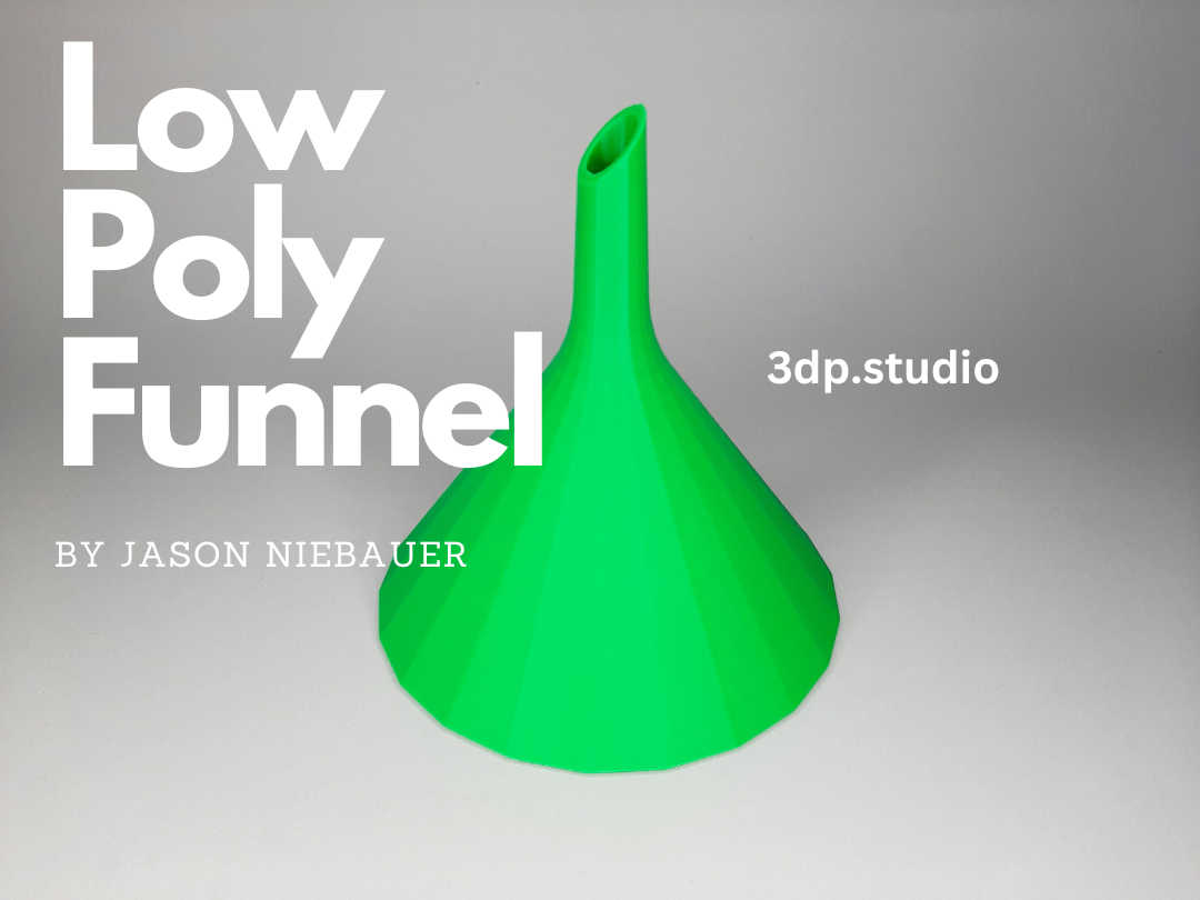 Low Poly Funnel - No Supports par Jason Niebauer | Téléchargez gratuitement un modèle STL ...