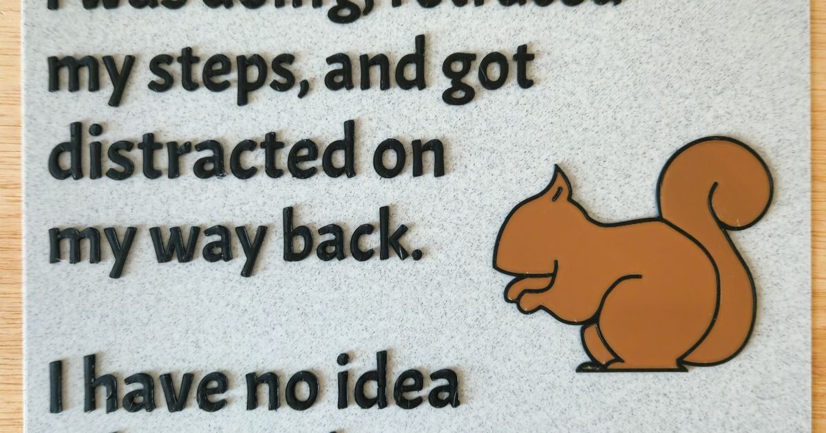 I forgot what I was doing sign by Jon | Download free STL model ...