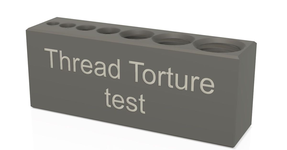 Thread Tolerance Torture test by SolarSailor | Download free STL model ...