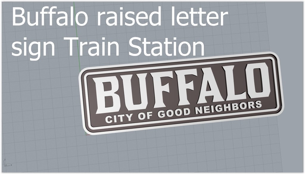 Buffalo Train station sign 3D or Laser by Gordyt47 | Download free STL ...