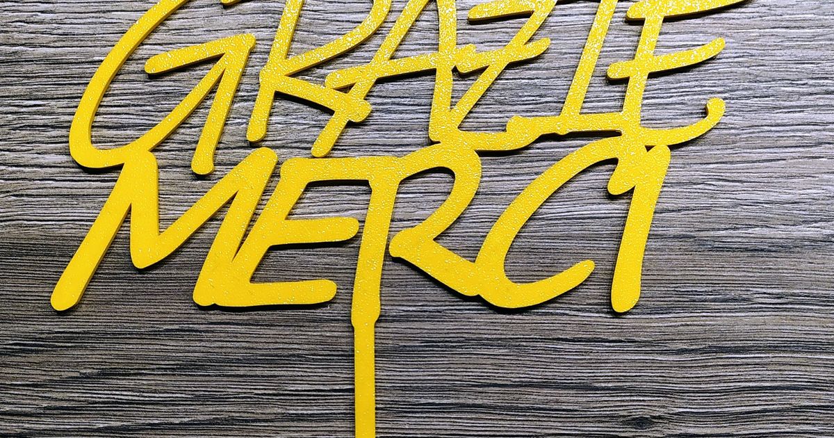 Cake-Topper Danke Grazie Merci by Albi1893 | Download free STL model ...