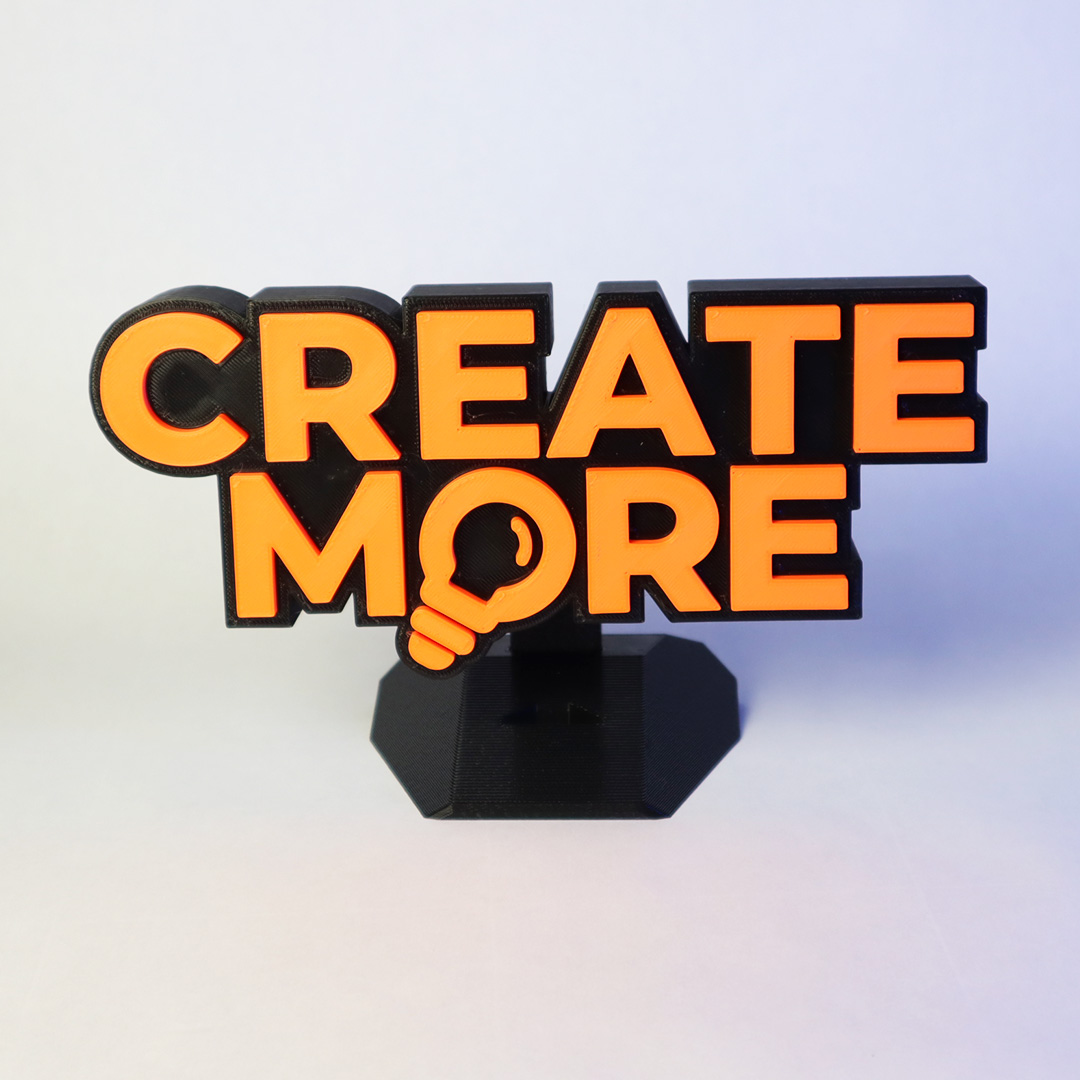 Create More Desk Sign by 3D Printing Builds | Download free STL model ...