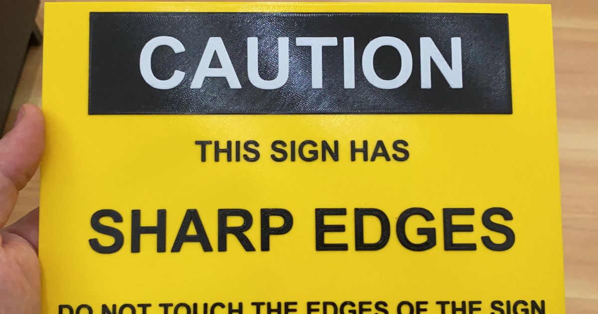 Sharp Edges Safety Sign by Rui do Carmo | Download free STL model ...