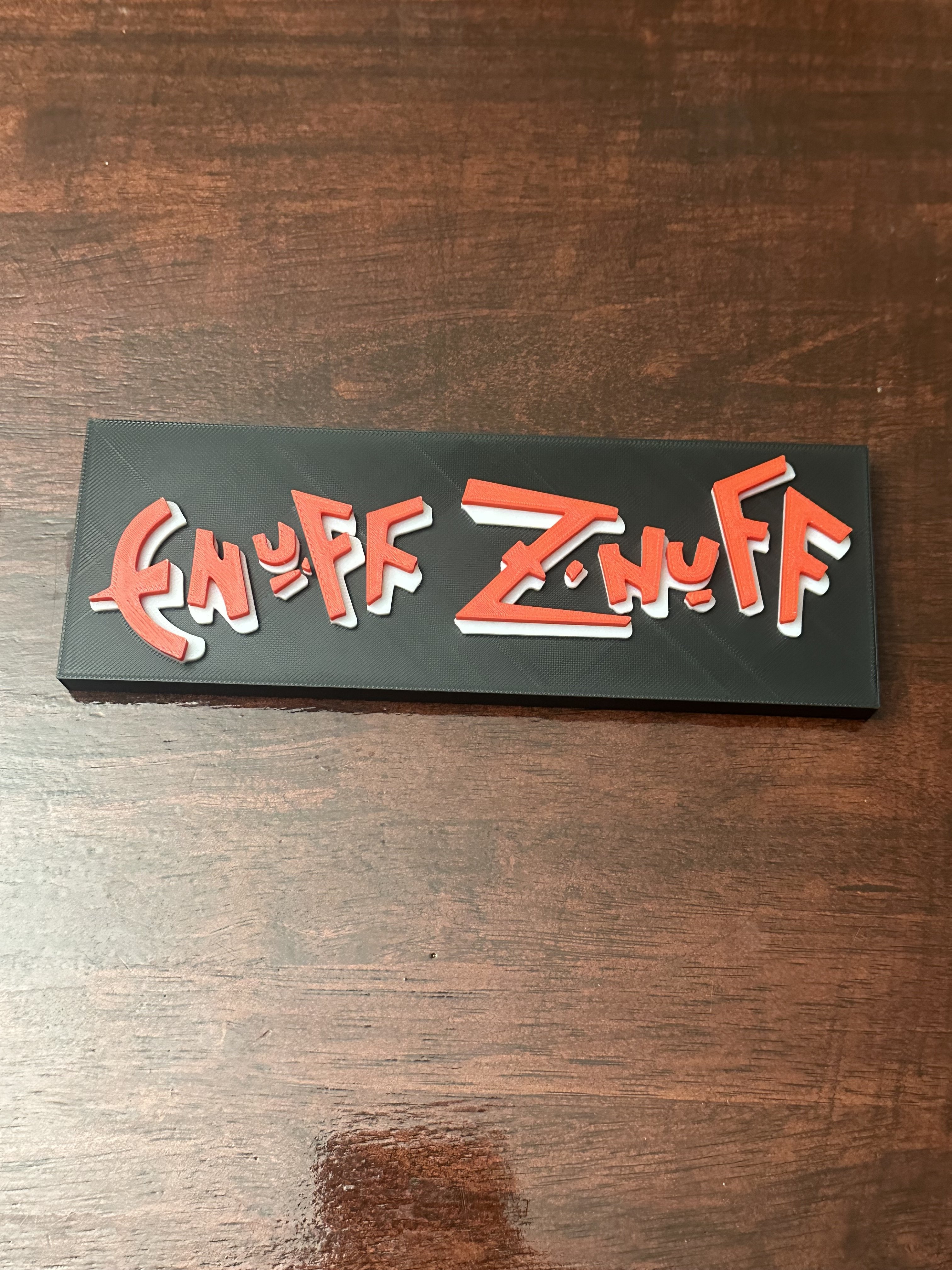 enuff znuff Sign by rsnider2 | Download free STL model | Printables.com
