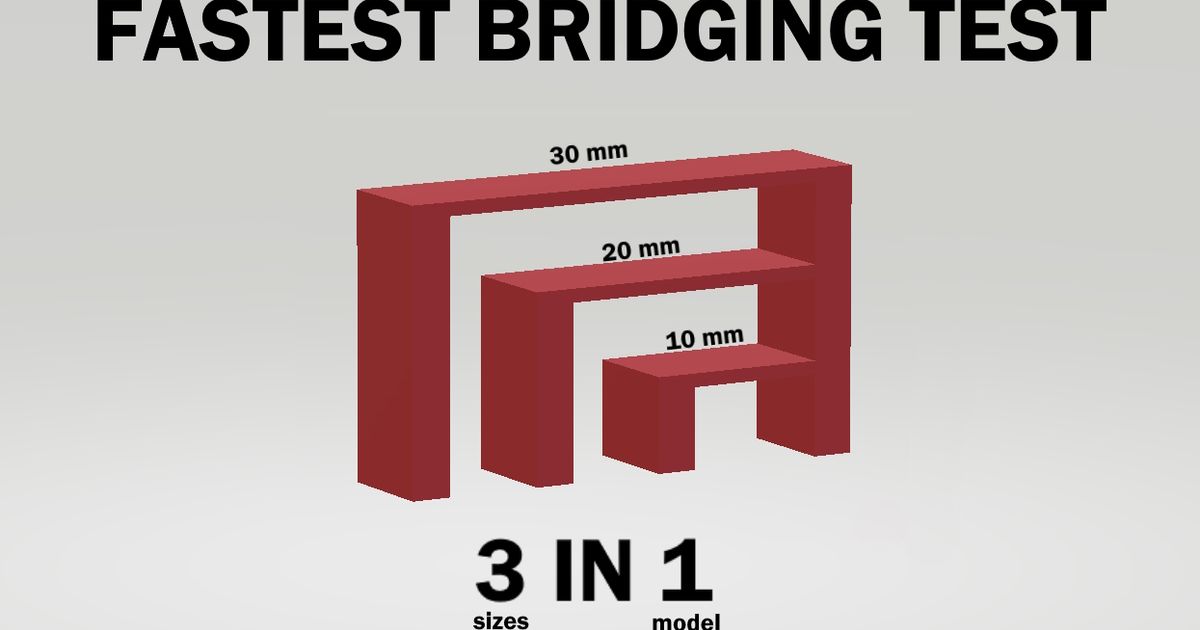 Fastest bridging test by VWPrint | Download free STL model | Printables.com