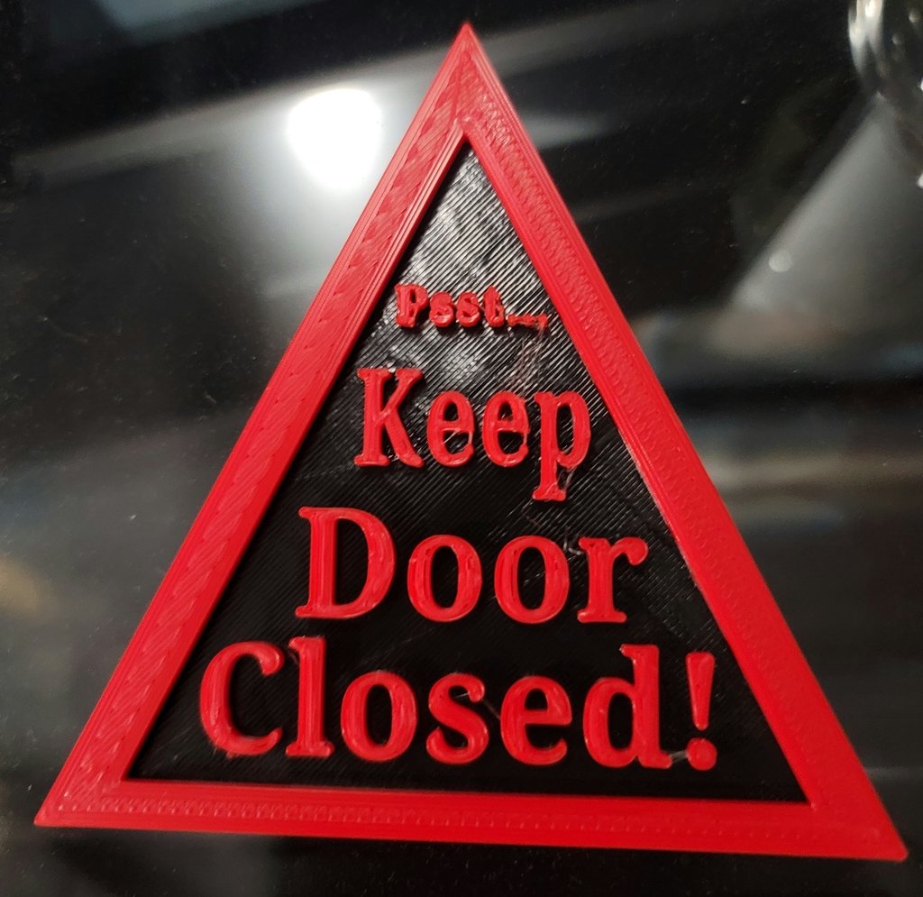 Keep Door Closed sign by Ginger Printing | Download free STL model ...