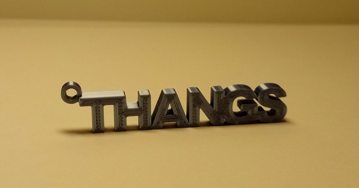 Thangs keychain by Jason | Download free STL model | Printables.com