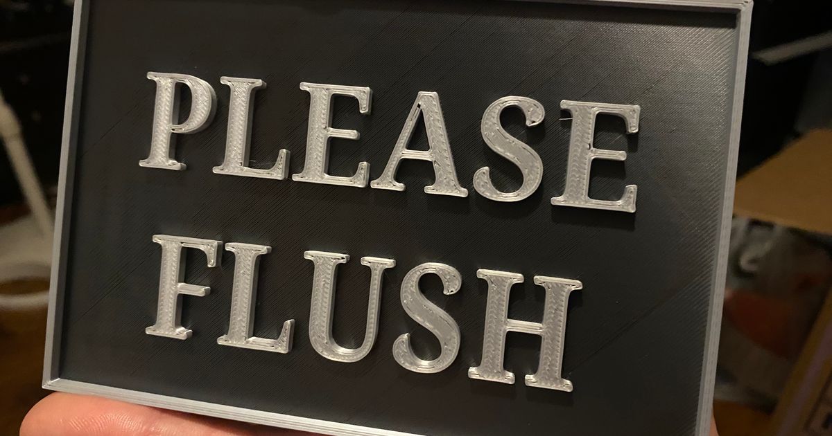 Please Flush Sign by Brian Neathery | Download free STL model ...