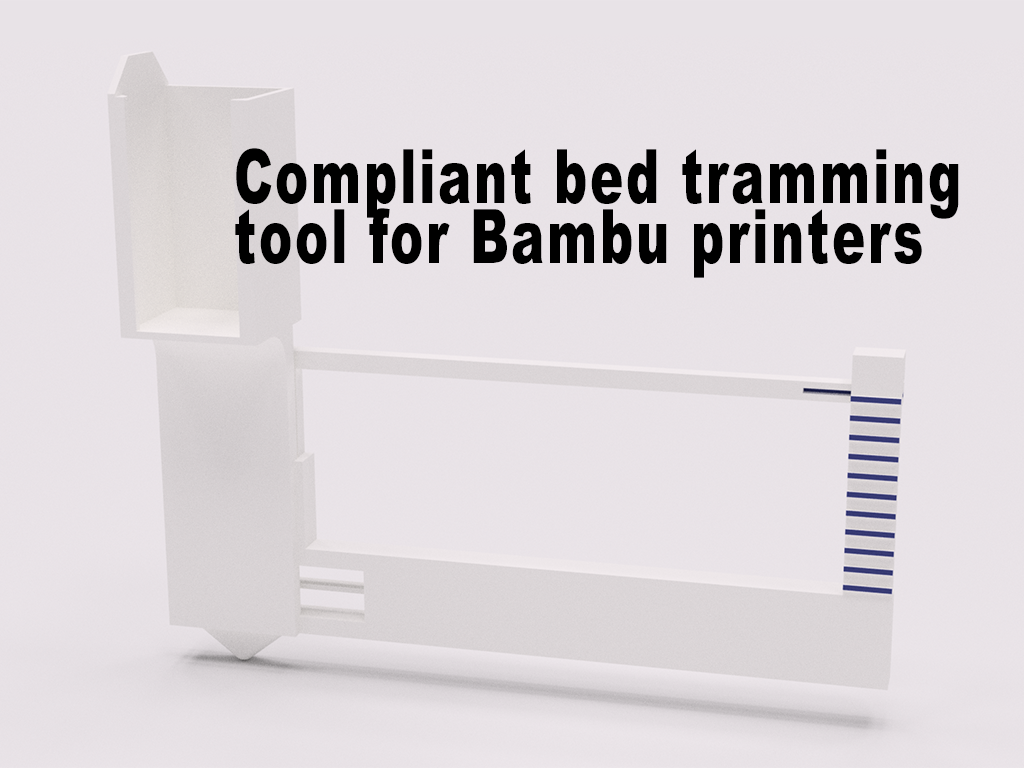 Compliant Bed Leveling/Tramming Tool for Bambu X1C P1P P1S by Wehttam ...