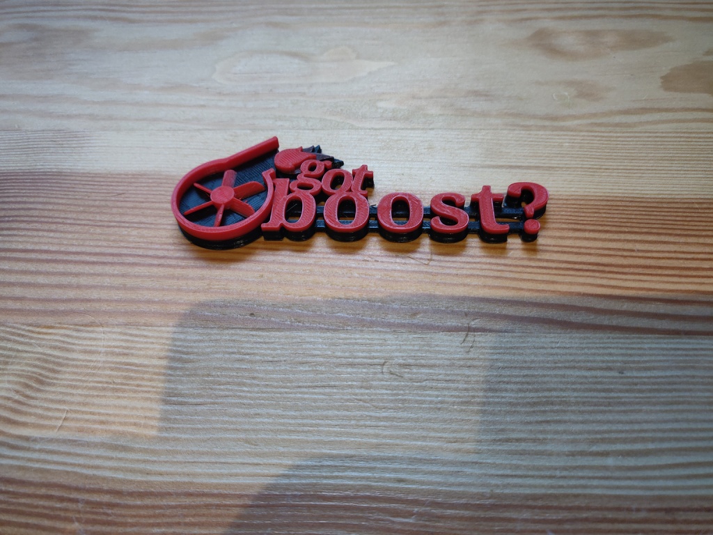 Got Boost Turbo Badge by Nathan | Download free STL model | Printables.com