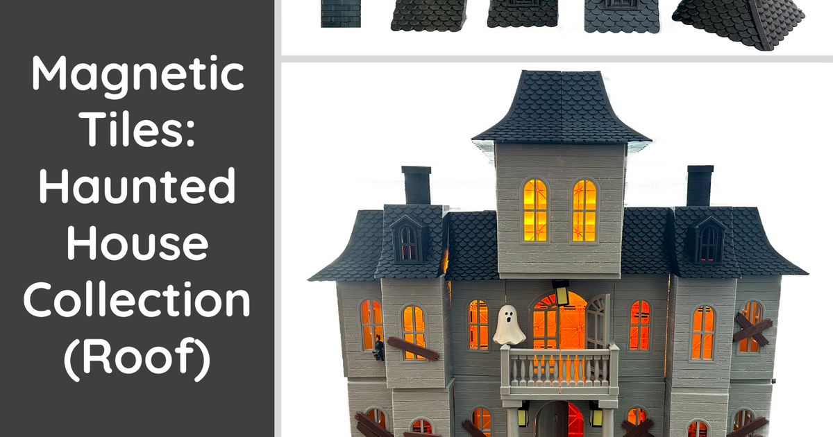 Magnetic Tiles Haunted House: Roof por 3DPmom | Tienda de Printables