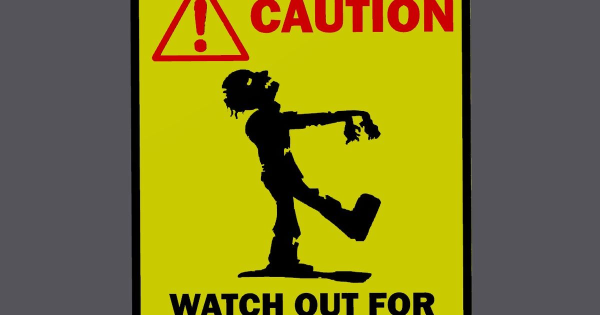 Caution Zombies Halloween Sign by Botaz | Download free STL model ...