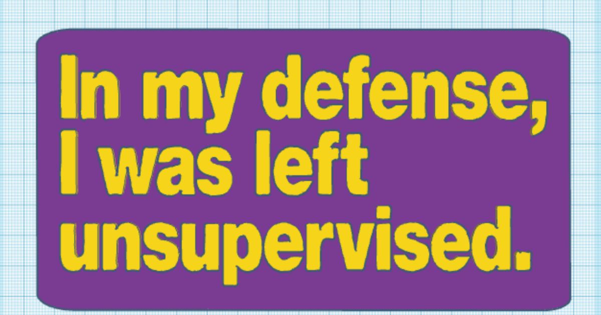 Left unsupervised - sign by dubmehard | Download free STL model ...