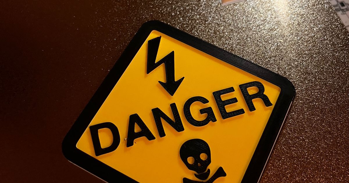 Danger sign by Dinozzo | Download free STL model | Printables.com