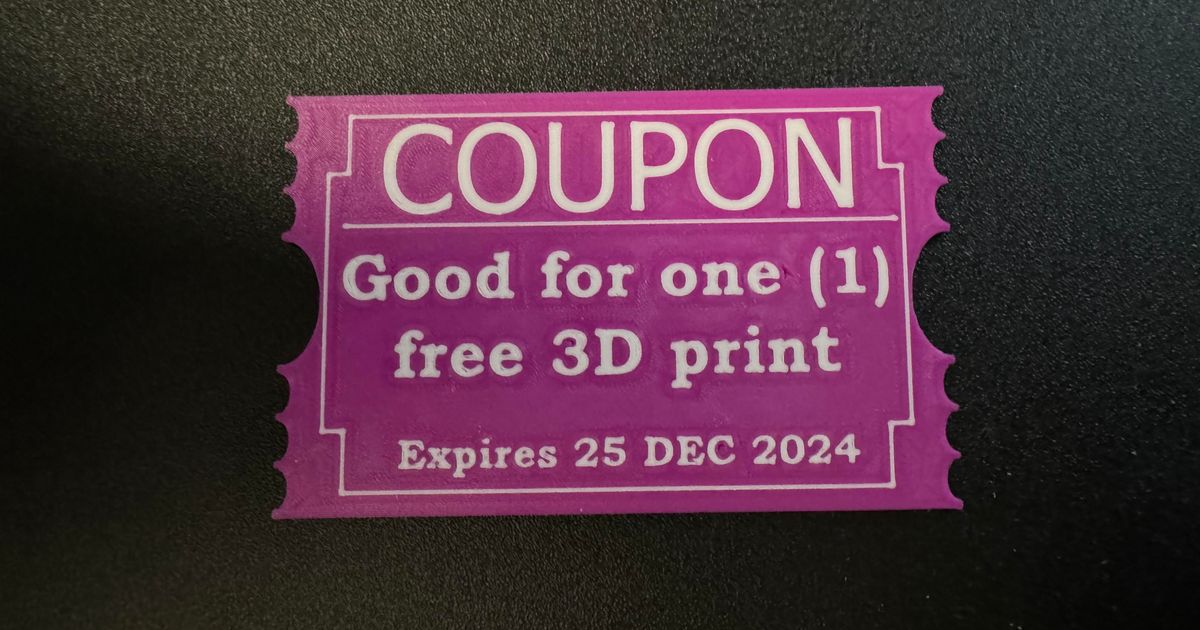 Free 3D Print Coupon by Brittany C | Download free STL model ...