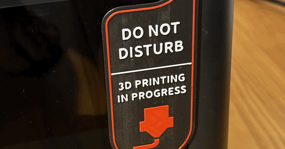 Do Not Disturb 3D Printing in Progress door sign par Buzzz ...