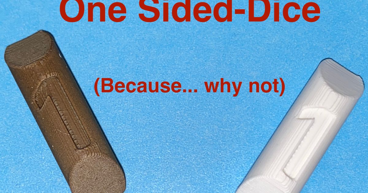 One Sided Dice | Minimal Design by HexLad | Download free STL model ...