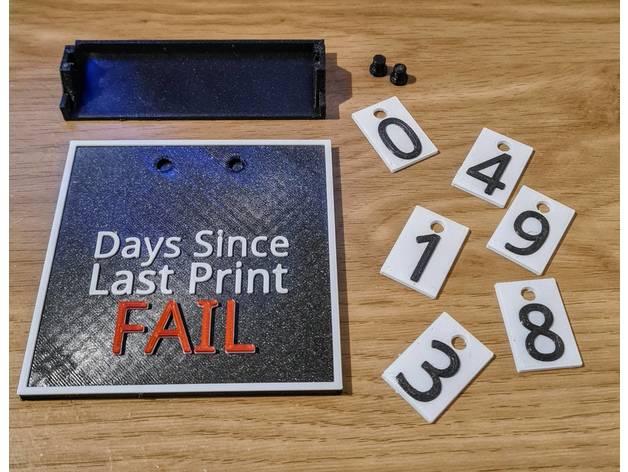 Days Since Last Print Failed Tracker by ArKay894 | Download free STL ...