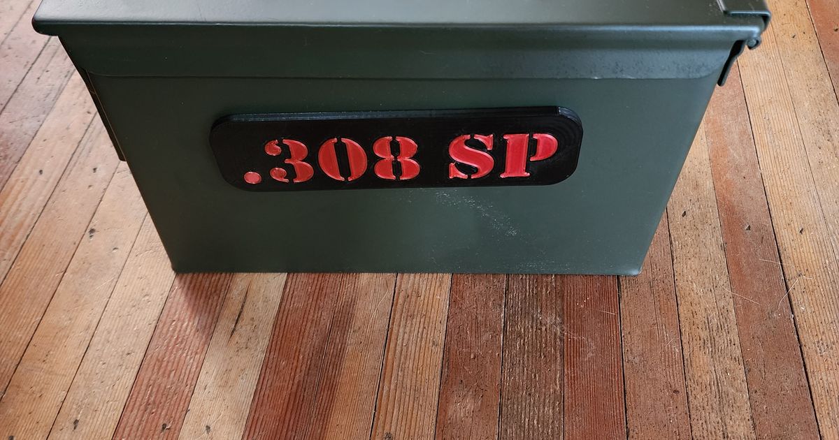Ammo Can Magnetic Label .308 SP by Highlander For Freedom | Download ...
