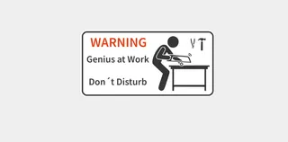 WARNING - SELF DESCRIBED GENIUS AT WORK, SIGN by Becker Thorne ...