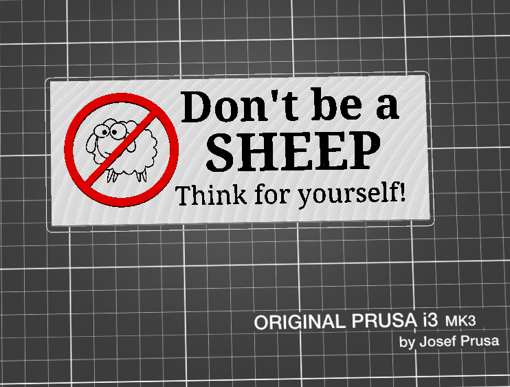 Don't Be A Sheep Sign by KenTravels | Download free STL model ...