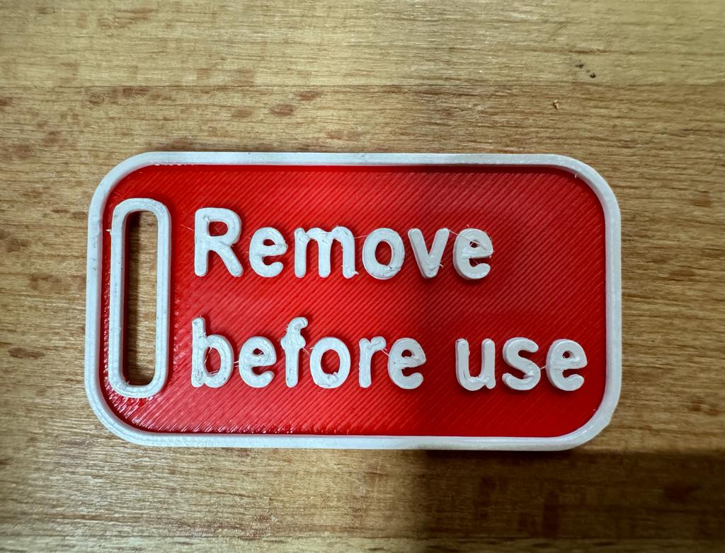Remove before use Sign by the_21_HER0 | Download free STL model ...