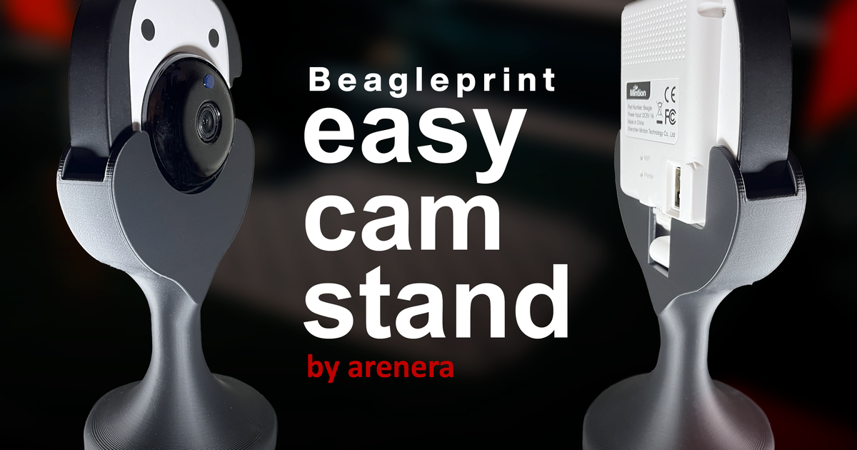 Easy cam stand for Beagleprint by arenera | Download free STL model | Printables.com