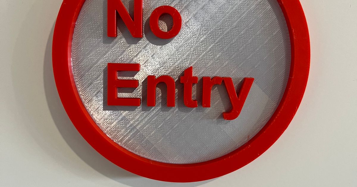 No Entry Sign | Entry Sign by Techstazack | Download free STL model ...